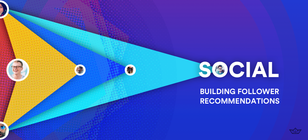 Follow Recommendations in Social Networks - The Stream Blog